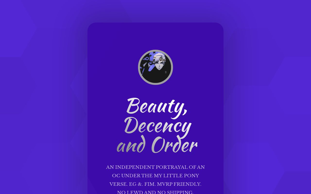 Beauty, Decency, Order.